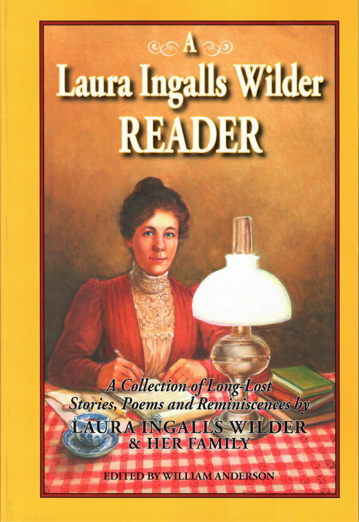 A Laura Ingalls Wilder Reader - Laura Ingalls Wilder Historic Home & Museum