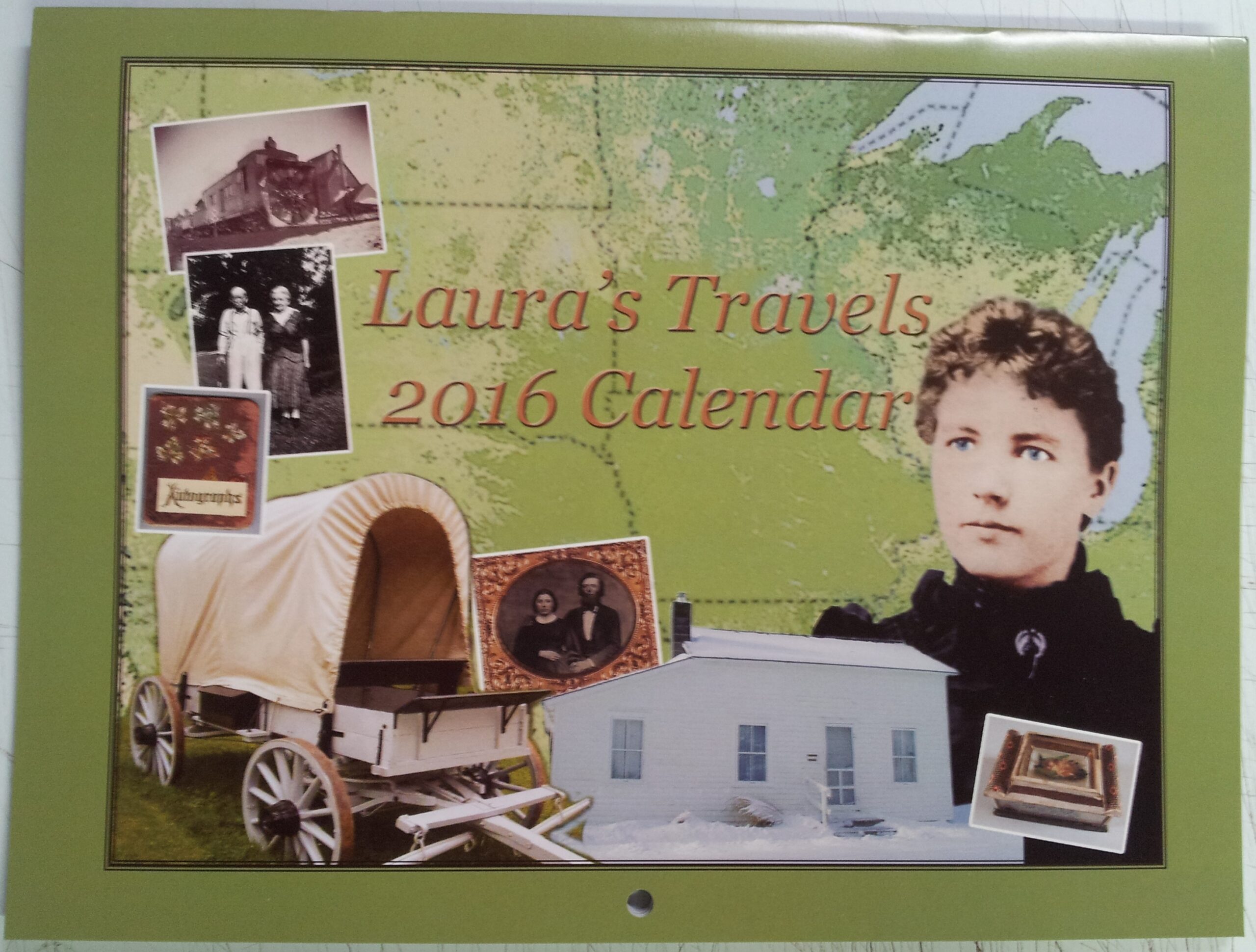 Laura's Travels 2016 Calendar - Laura Ingalls Wilder Historic Home & Museum
